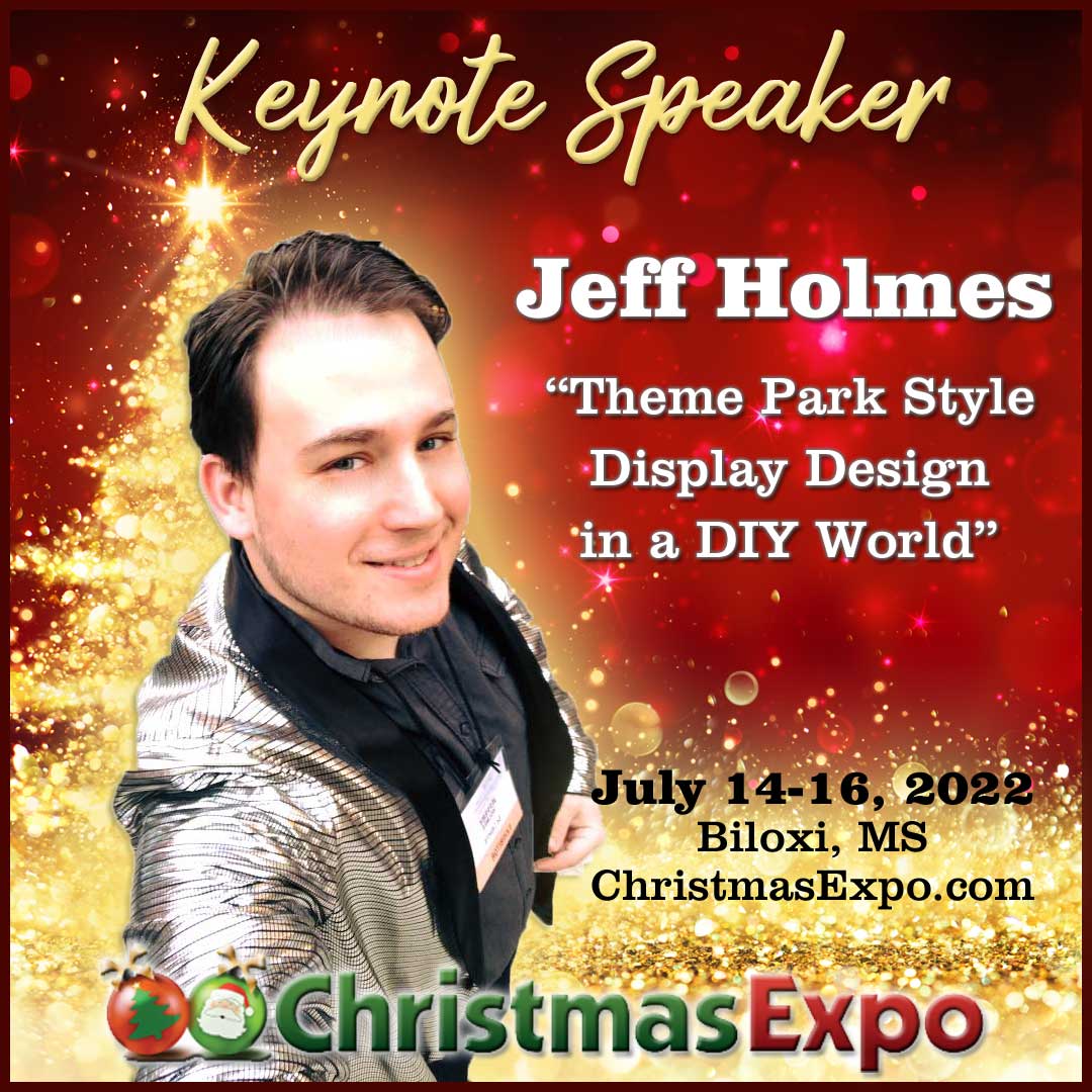 2022 Keynote Speaker: Jeff Holmes - Christmas Expo